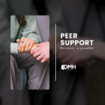 Peer Support Services – Mississippi Department of Mental Health