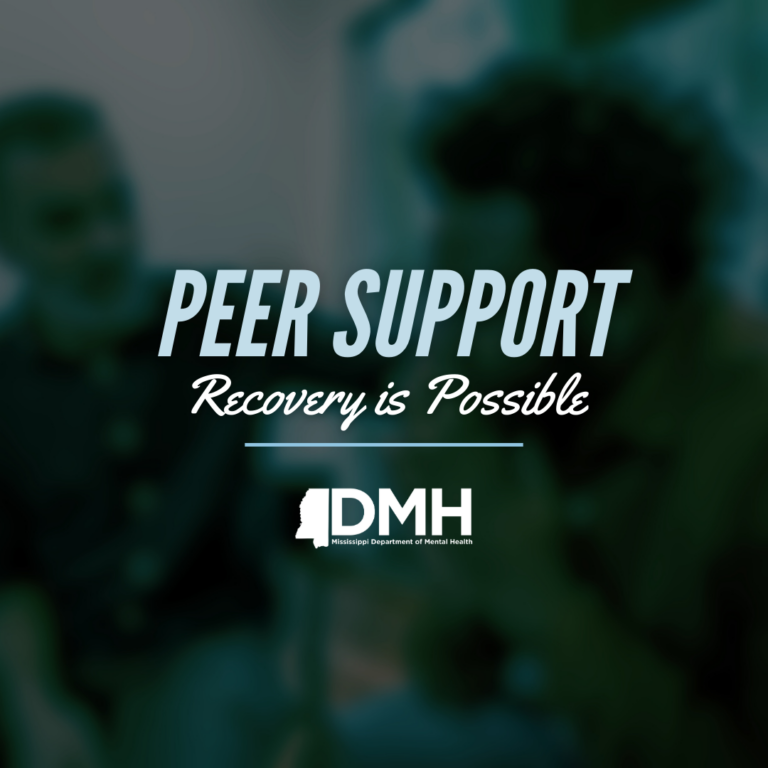 Peer Support Services – Mississippi Department of Mental Health